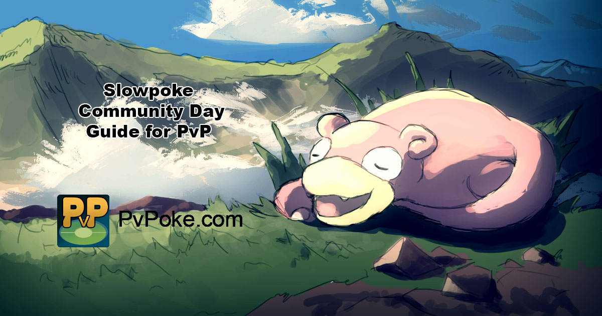 Slowpoke Community Day Guide for PvP | PvPokeTW